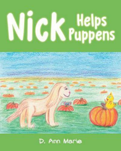 Nick Helps Puppens by Debbie Cocchiola (2017, Trade Paperback) for sale ...