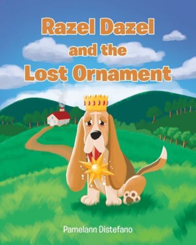 Razel Dazel and the Lost Ornament by Pamelann DiStefano (2021, Trade ...