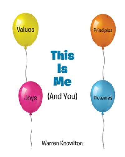 This Is Me : (and You) by Warren Knowlton (2021, Trade Paperback) for ...