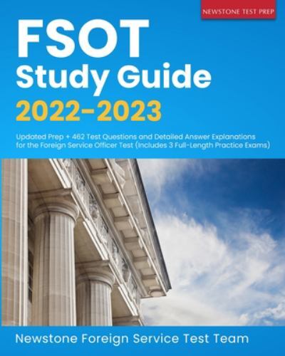 FSOT Study Guide 2022-2023 : Updated Prep + 462 Test Questions and ...