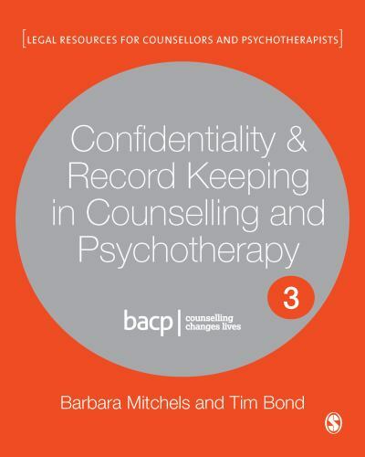 Legal Resources Counsellors and Psychotherapists Ser.: Confidentiality ...