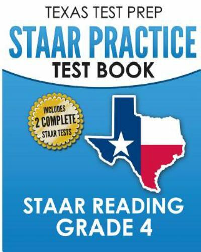 TEXAS TEST PREP STAAR Practice Test Book STAAR Reading Grade 4 ...