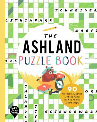 Ashland Puzzle Book : 90 Word Searches, Jumbles, Crossword Puzzles, and ...