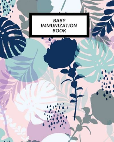 Baby Immunization Book : Child's Medical History to Do Book, Baby 's ...