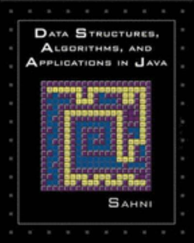 Data Structures, Algorithms and Applications in Java by Sartaj Sahni ...
