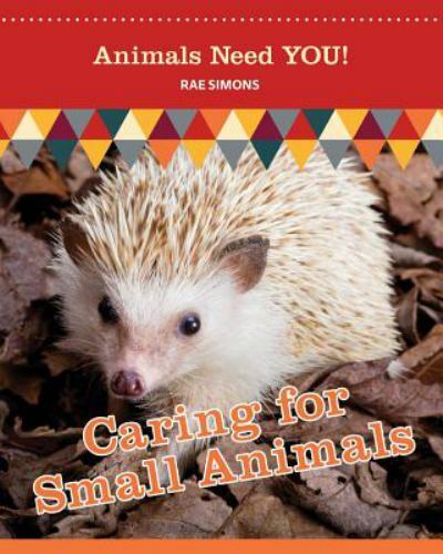 Caring for Small Animals by Rae Simons (2016, Trade Paperback) for sale ...