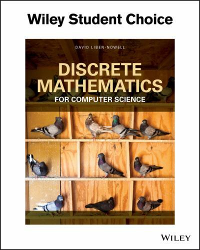Discrete Mathematics for Computer Science by David Liben-Nowell (2017 ...