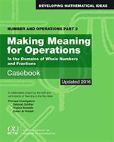 Number and Operations : Making Meaning for Operations Casebook by Susan ...
