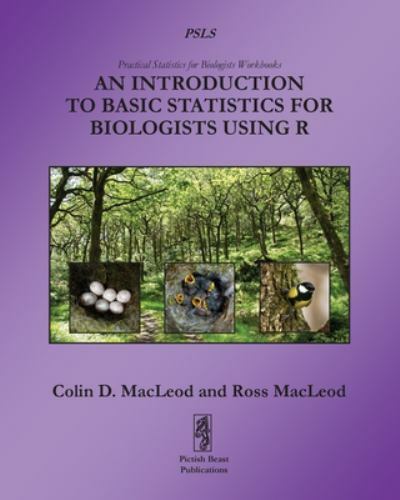 Introduction to Basic Statistics for Biologists Using R by Ross MacLeod ...