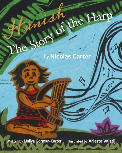 Hanish : The Story of the Harp by Nicolas Carter (2020, Trade Paperback ...