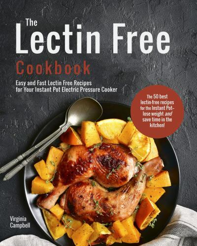 Lectin Free Cookbook : Easy and Fast Lectin Free Recipes for Your ...