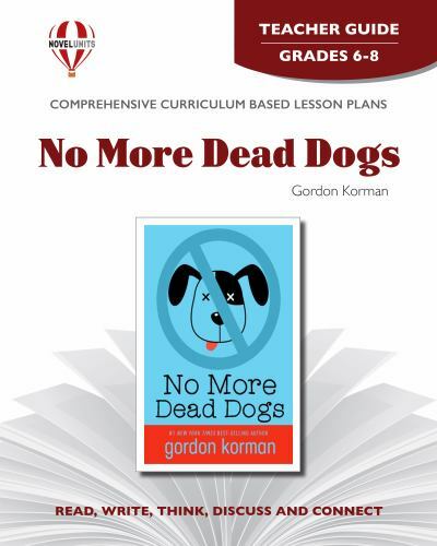 No More Dead Dogs Novel Units Teacher Guide by Novel Units (2019, Trade ...