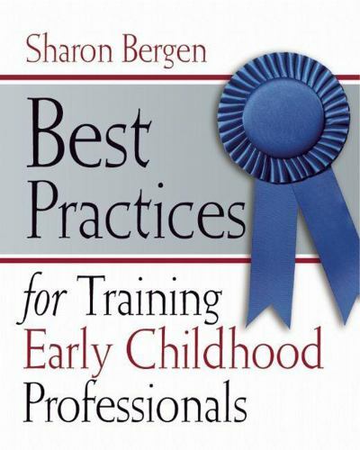 Best Practices for Training Early Childhood Professionals by Sharon ...