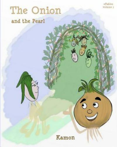 Onion and the Pearl : A Chat about Shaping Oneself by Kamon (2015 ...
