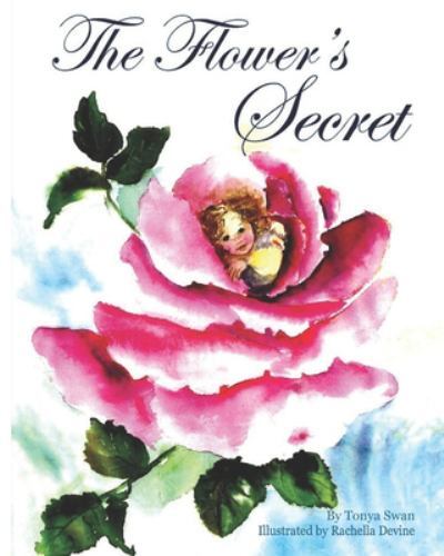 Flower's Secret by Tonya Swan (2022, Trade Paperback) for sale online ...