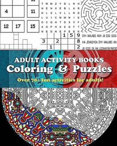 Adult Activity Books Coloring and Puzzles over 70 Fun Activities for ...