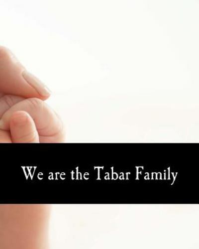 We Are the Tabar Family by Katie Moore (2016, Trade Paperback) for sale ...