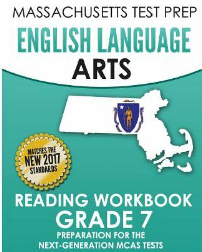 MASSACHUSETTS TEST PREP English Language Arts Reading Workbook Grade 7 ...