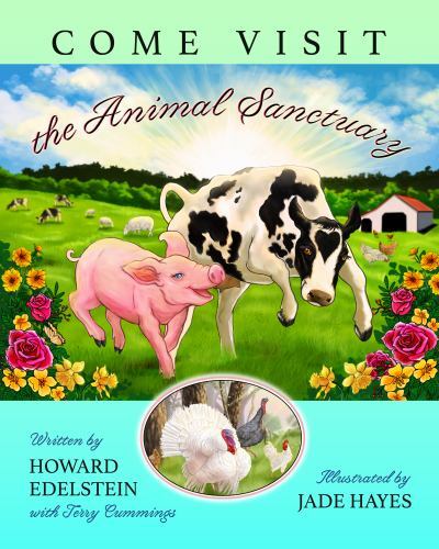 Come Visit the Animal Sanctuary by Howard Edelstein (2022, Trade ...