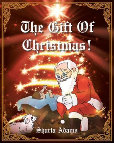 Gift of Christmas! by Sharla Adams (2022, Trade Paperback) for sale ...