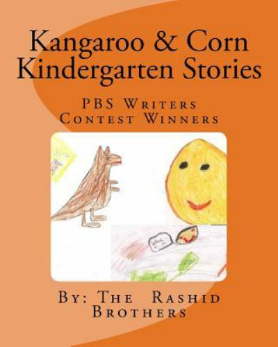 Kangaroo and Mr. Corn Kindergarten Stories : PBS Writers Contest ...