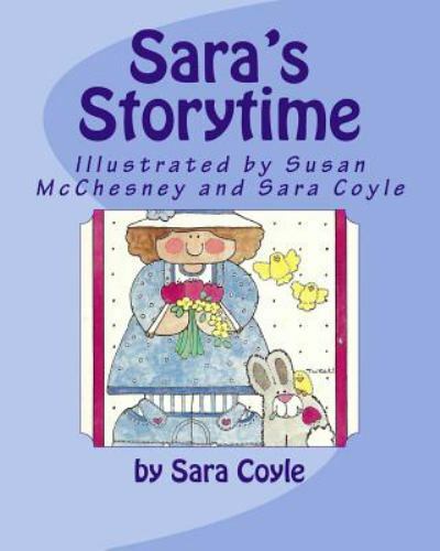 Sara's Storytime : Stories for Children by Sara Coyle (2018, Trade ...