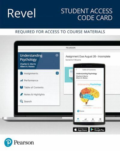 Revel Access Code for Understanding Psychology by Charles Morris and ...