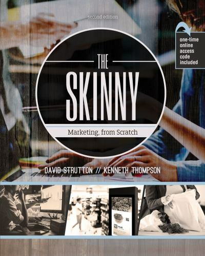 Skinny : Marketing, from Scratch by Kenneth Thompson and David Strutton ...