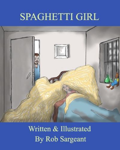 Spaghetti Girl by Rob Sargeant (2021, Trade Paperback) for sale online | eBay