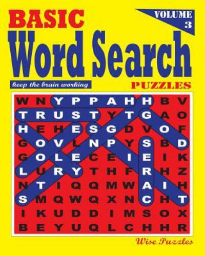 BASIC Word Search Puzzles, Vol. 3 by Wise Puzzles (2016, Trade Paperback) for sale online | eBay