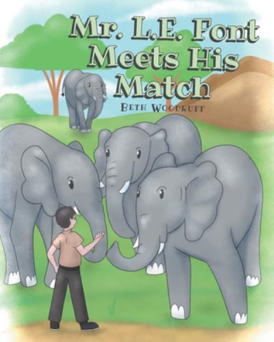 Mr. L. E. Font Meets His Match by Beth Woodruff (2022, Trade Paperback ...