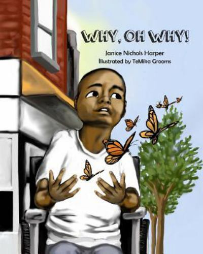 Why, Oh Why! by Janice Nichols Harper (2017, Trade Paperback) for sale ...