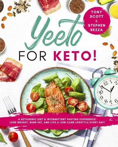 Yeeto for KETO : A Ketogenic Diet & Intermittent Fasting Experience ...