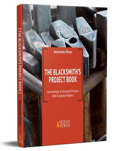 Blacksmith's Project Book : Intermediate and Advanced Projects from ...