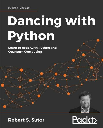Dancing with Python : Learn Python Software Development from Scratch ...