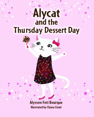 Alycat and the Thursday Dessert Day by Not Available (2022, Hardcover ...