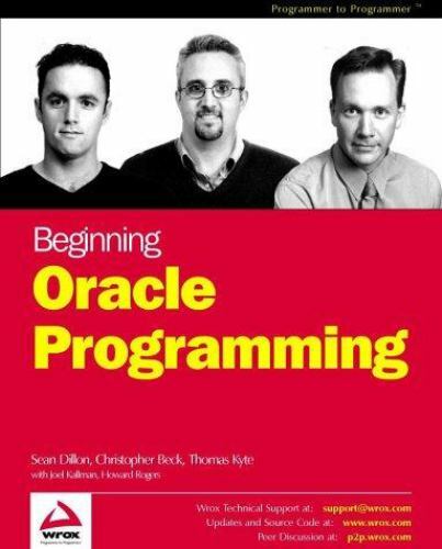 Beginning Ser.: Oracle Programming by Thomas Kyte, Christopher Beck ...