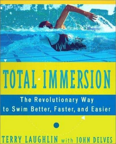 Total Immersion : A Revolutionary Way to Swim Better and Faster by ...