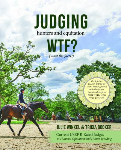 Judging Hunters and Equitation : The Definitive Book on Judging for ...