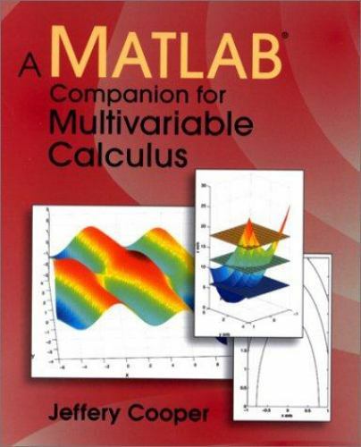 Matlab Companion for Multivariable Calculus by Jeffery Cooper (2001 ...