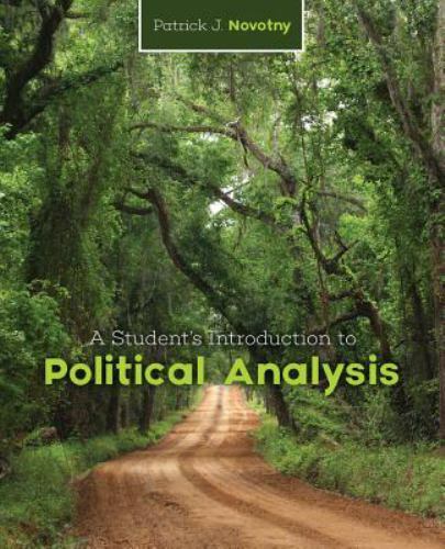 Student's Introduction to Political Analysis by Patrick H. Novotny ...