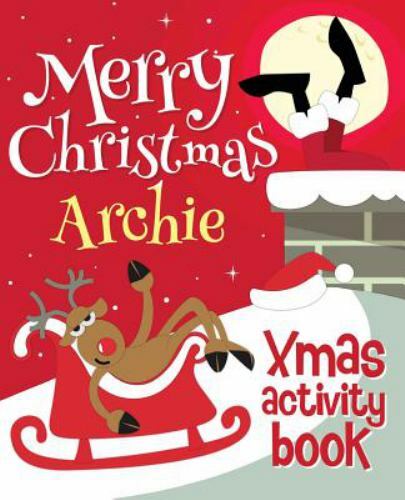 Merry Christmas Archie - Xmas Activity Book : (Personalized Children's ...