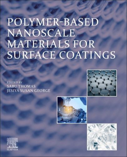 Polymer-Based Nanoscale Materials for Surface Coatings by Jesiya Susan ...