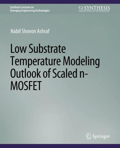 Low Substrate Temperature Modeling Outlook of Scaled N-MOSFET by Nabil ...