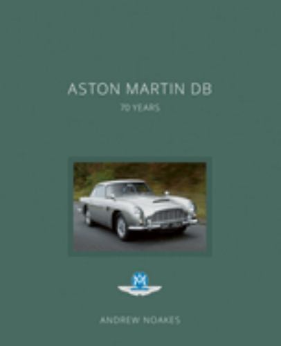 Aston Martin DB : 70 Years by Andrew Noakes (2022, Hardcover) for sale ...