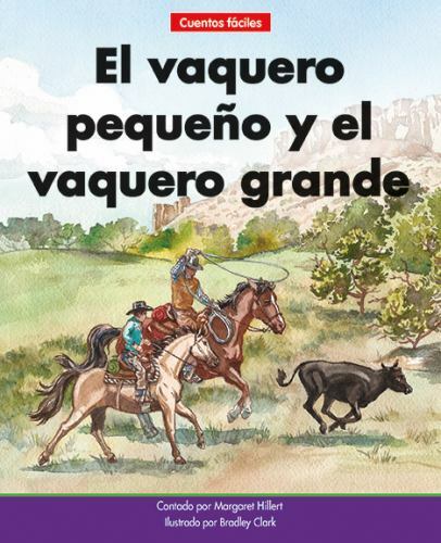 Vaquero Pequeño y el Vaquero Grande by Margaret Hillert (2020 ...