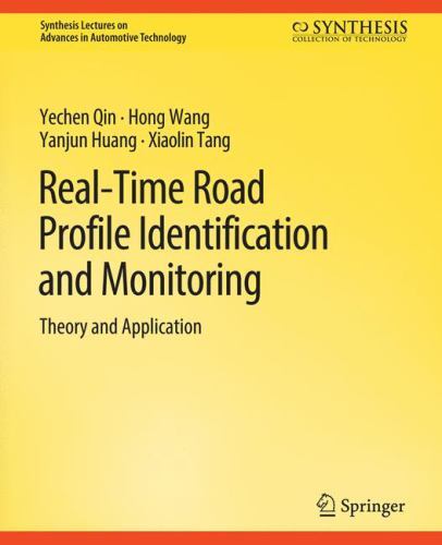 Real-Time Road Profile Identification and Monitoring : Theory and ...