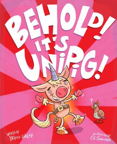 Behold! It's UniPig! by Patrick Hueller (2023, Picture Book) for sale ...