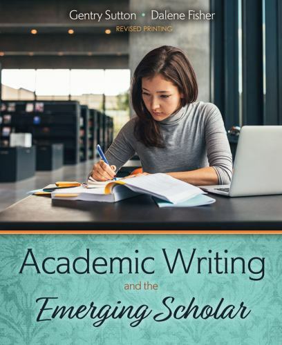 Academic Writing and the Emerging Scholar by Dalene Fisher and Gentry ...