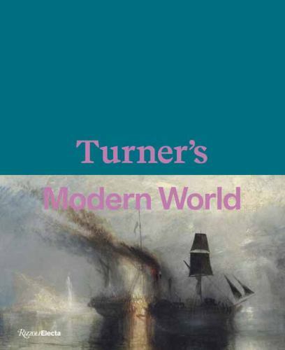 Turner's Modern World by Amy Concannon (2021, Hardcover) for sale ...